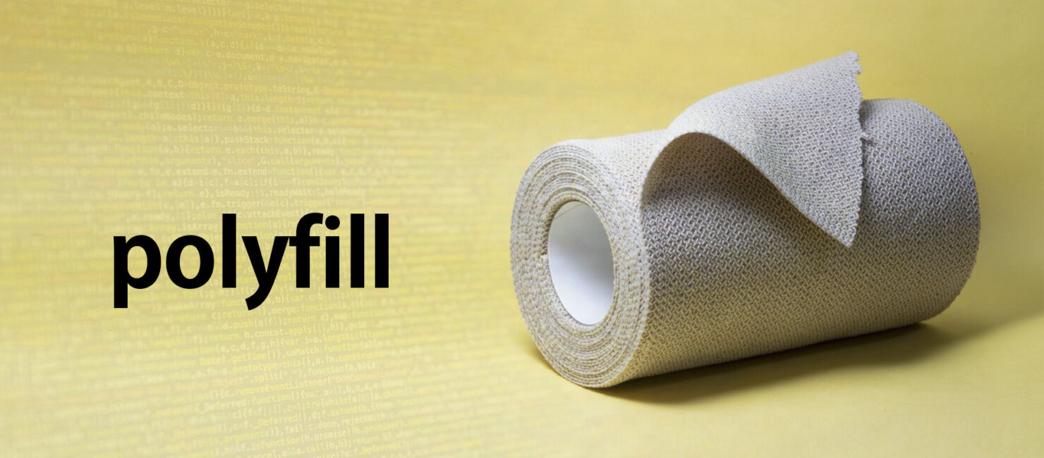 ¿Qué es un polyfill en desarrollo web? - Jesús Tovar